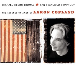 Michael Tilson Thomas - Aaron Copland: The Essence of America Album ...