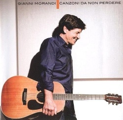 Canzoni Da Non Perdere - Gianni Morandi | Songs, Reviews, Credits ...