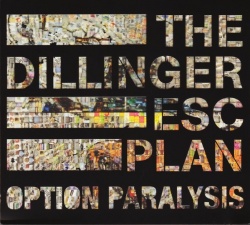 Option Paralysis - The Dillinger Escape Plan | Songs, Reviews, Credits ...