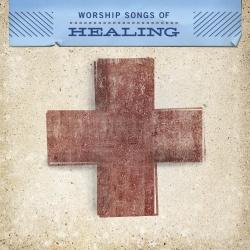 Various Artists - Worship Songs of Healing Album Reviews, Songs & More ...