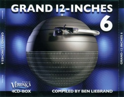 Ben Liebrand - Grand 12-Inches, Vol. 6 Album Reviews, Songs & More ...