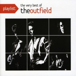 The Outfield - Playlist: The Very Best of the Outfield Album Reviews ...