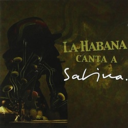 La Habana Canta a Sabina La Habana Canta a Sabina Album Reviews, Songs ...