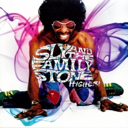 Sly & the Family Stone Higher! Album Reviews, Songs & More | AllMusic