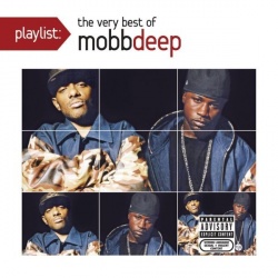 Mobb Deep - Playlist: The Very Best of Mobb Deep Album Reviews, Songs & More | AllMusic