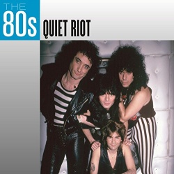 Quiet Riot - The 80s: Quiet Riot Album Reviews, Songs & More | AllMusic