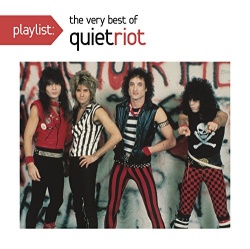 Playlist: The Very Best of Quiet Riot - Quiet Riot | Release Info ...