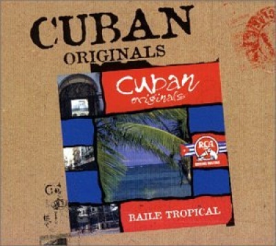 Various Artists - Baile Tropical: Cuban Originals Album Reviews, Songs ...