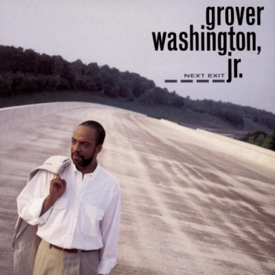 Grover Washington, Jr. - Next Exit Album Reviews, Songs & More | AllMusic
