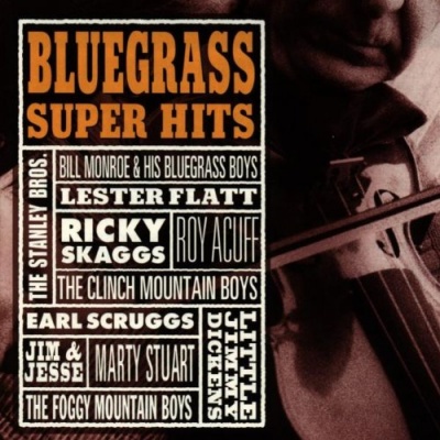 Various Artists - Bluegrass Super Hits Album Reviews, Songs & More ...