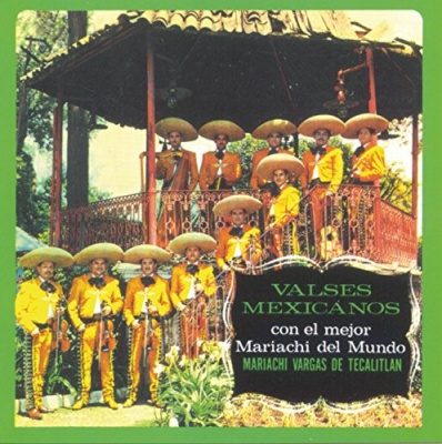 El Mariachi Vargas de Tecalitlán - Valses Mexicanos Album Reviews, Songs & More | AllMusic