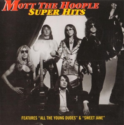 Mott the Hoople - Super Hits Album Reviews, Songs & More | AllMusic