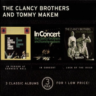 The Clancy Brothers In Person at Carnegie Hall/In Concert/Luck of the ...