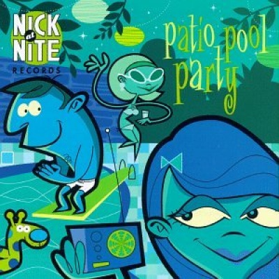 Various Artists Nick at Nite: Patio Pool Party Album Reviews, Songs ...