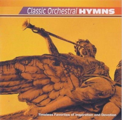 Various Artists - Classical Orchestral Hymns Album Reviews, Songs ...