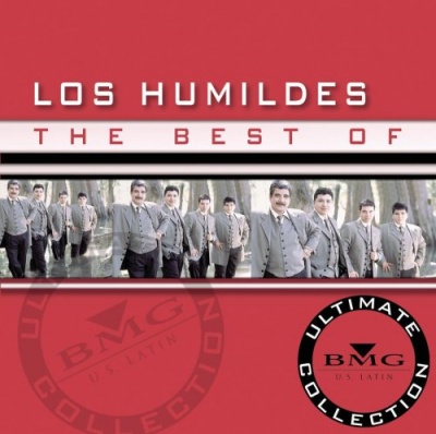 Los Humildes - The Best of Los Humildes: Ultimate Collection Album ...