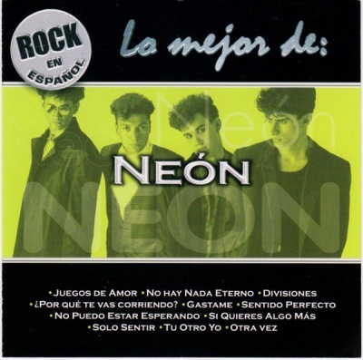 Neon - Rock en Espanol: Lo Mejor de Neon Album Reviews, Songs & More ...