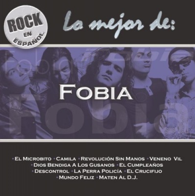 Fobia - Rock en Espanol: Lo Mejor de Fobia Album Reviews, Songs & More ...