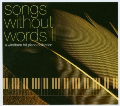 Various Artists - Songs Without Words, Vol. 2: A Windham Hill Piano ...
