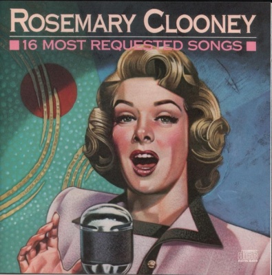 Rosemary Clooney - 16 Most Requested Songs Album Reviews, Songs & More ...