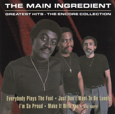 The Main Ingredient - Greatest Hits: The Encore Collection Album ...