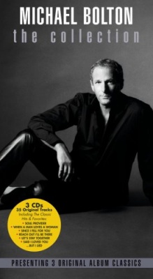 Michael Bolton The Collection: Timeless: The Classics/Timeless: The Classics, Vol. 2/Love Songs ...