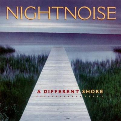 Nightnoise - A Different Shore Album Reviews, Songs & More | AllMusic