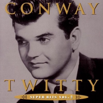 Conway Twitty - Super Hits, Vol. 2 Album Reviews, Songs & More | AllMusic