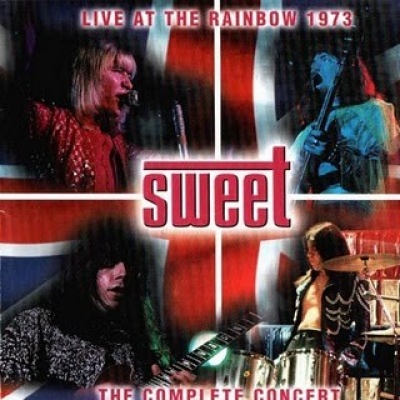 Sweet - Live at the Rainbow 1973: The Complete Concert Album Reviews ...