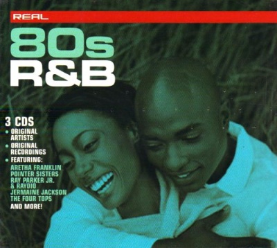 Various Artists - Real '80s: R&B Album Reviews, Songs & More | AllMusic