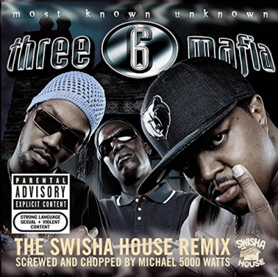 Most Known Unknown [Screwed and Chopped] - Three 6 Mafia | Release Info ...
