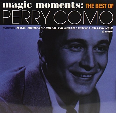 Perry Como - Magic Moments: The Best of Perry Como Album Reviews, Songs ...