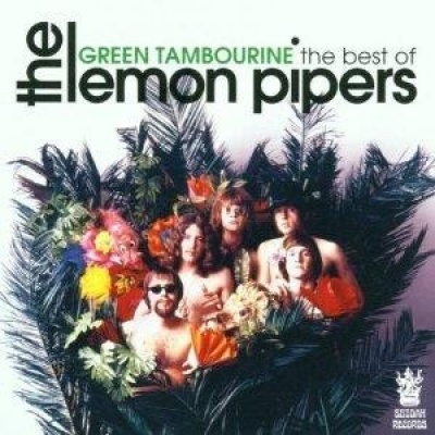 The Lemon Pipers - Green Tambourine: The Best of the Lemon Pipers Album ...