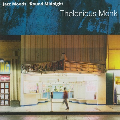 Thelonious Monk Jazz Moods: 'Round Midnight Album Reviews, Songs & More ...