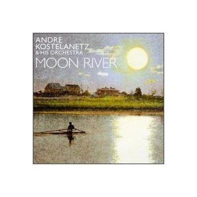 André Kostelanetz & His Orchestra - Moon River Album Reviews, Songs ...