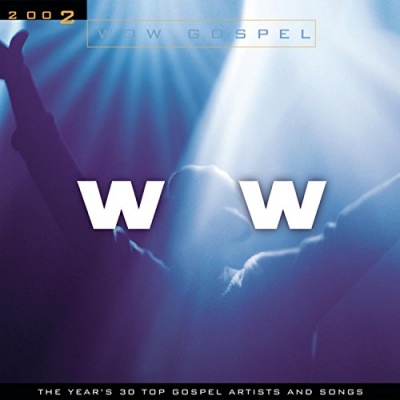 Various Artists - WOW Gospel 2002 Album Reviews, Songs & More | AllMusic