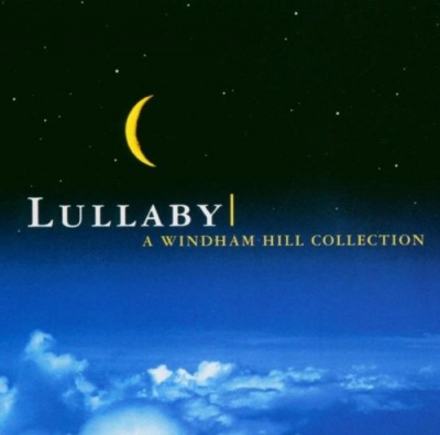 Various Artists - Lullaby: A Windham Hill Collection Album Reviews ...