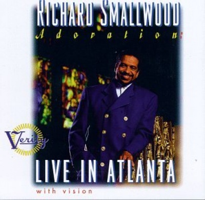 Richard Smallwood - Adoration: Live in Atlanta Album Reviews, Songs ...