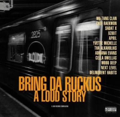 Various Artists - Bring da Ruckus-A Loud Story Album Reviews, Songs ...