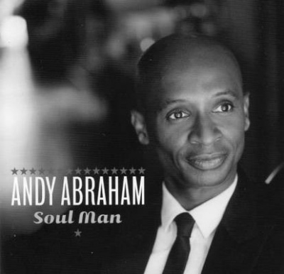 Andy Abraham - Soul Man Album Reviews, Songs & More | AllMusic