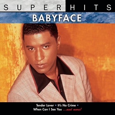 Babyface - Super Hits Album Reviews, Songs & More | AllMusic