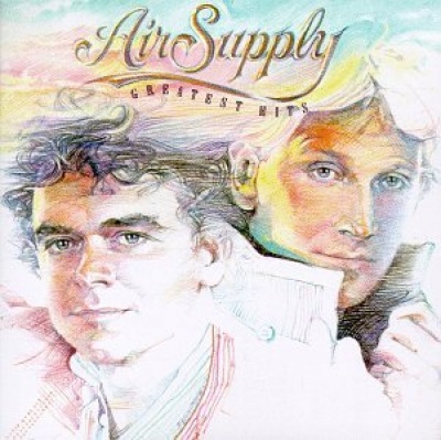 Greatest Hits [Arista] - Air Supply | Release Info | AllMusic