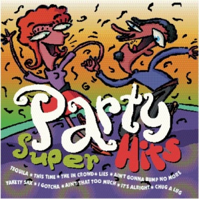 Various Artists - Party Super Hits Album Reviews, Songs & More | AllMusic