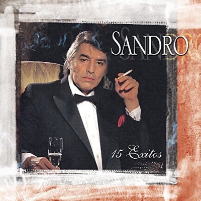 Sandro - 15 Exitos Album Reviews, Songs & More | AllMusic