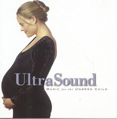 Various Artists - Ultrasound: Music for the Unborn Child Album Reviews ...