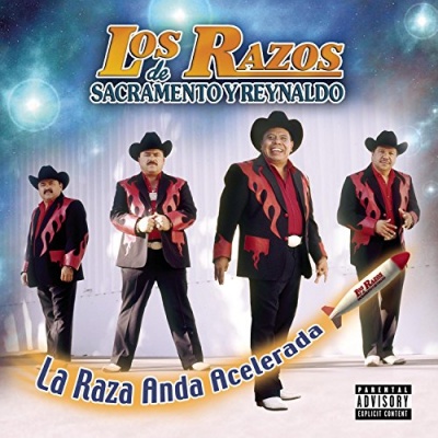 Los Razos - La Raza Anda Acelerada Album Reviews, Songs & More | AllMusic