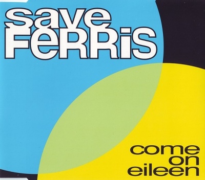Save Ferris - Come on Eileen Album Reviews, Songs & More | AllMusic