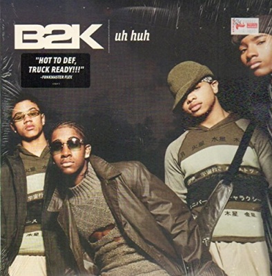 B2K - Uh Huh [12"] Album Reviews, Songs & More | AllMusic