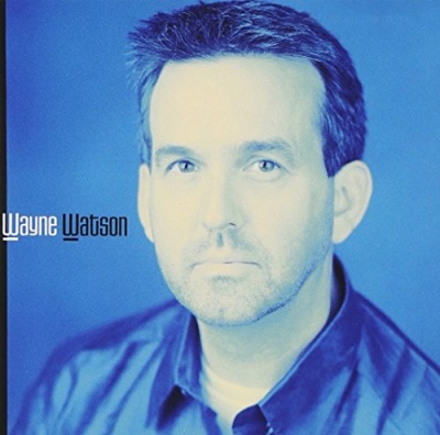Wayne Watson Songs, Albums, Reviews, Bio & More | AllMusic