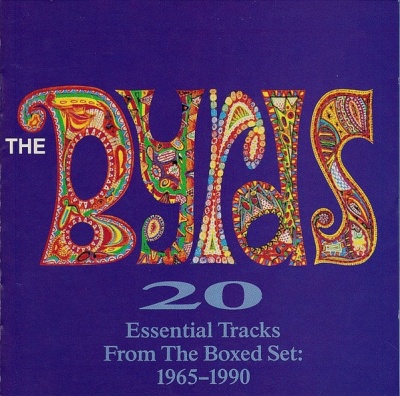 The Byrds - 20 Essential Tracks from the Boxed Set: 1965-1990 Album ...
